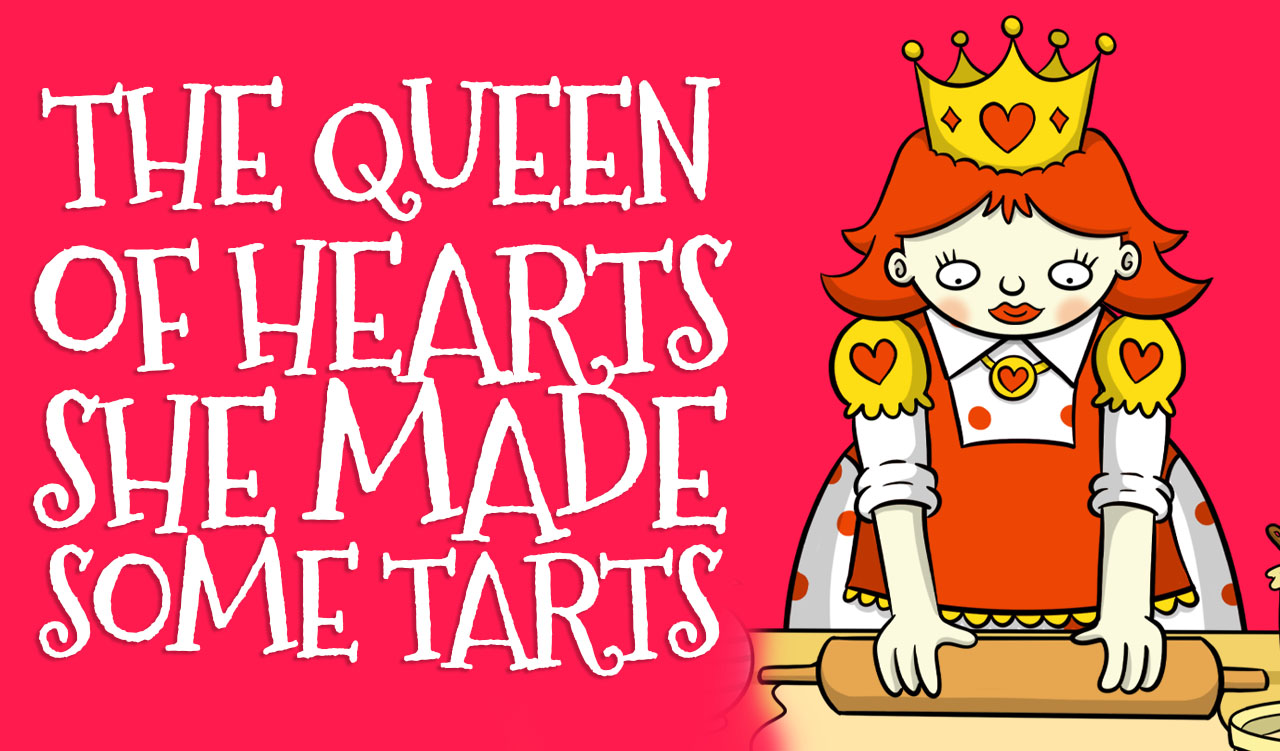 The Queen Of Hearts She Made Some Tarts | Free Nursery Rhyme & Audiobook
