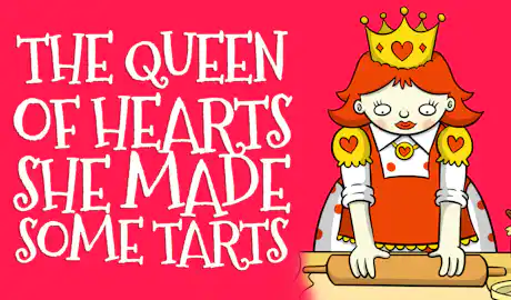 The Queen Of Hearts She Made Some Tarts | Free Nursery Rhyme & Audiobook