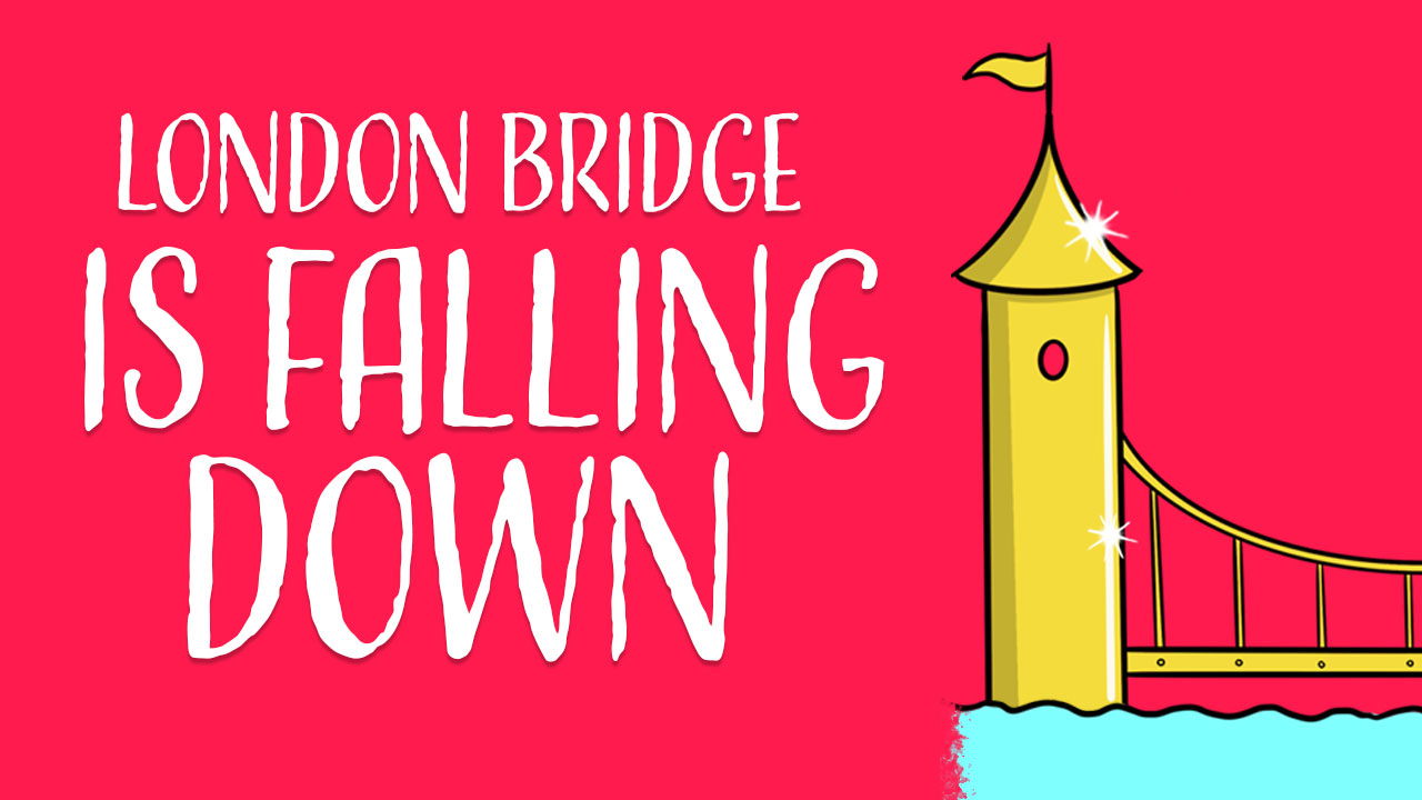London Bridge Is Falling Down Poem The Dark Meaning Behind 'London
